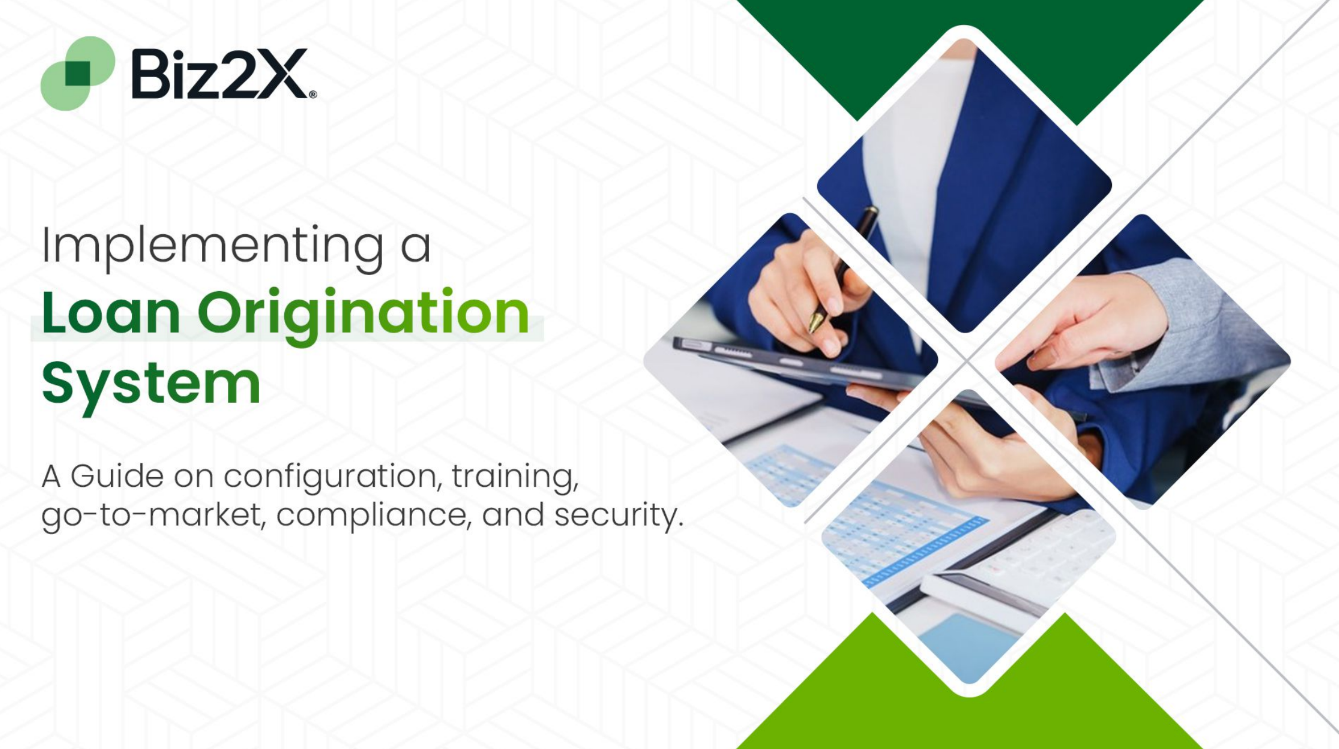 Implementing a Loan Origination System: Complete Guide - Biz2x India